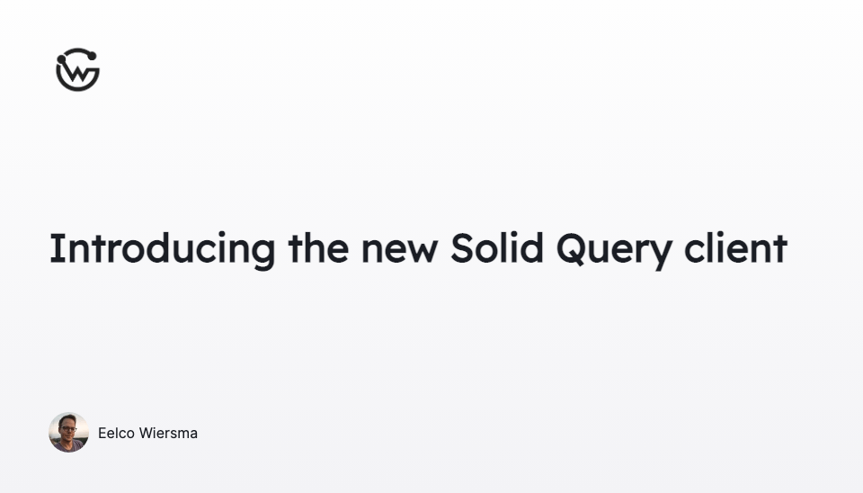 Introducing the new Solid Query client - WunderGraph