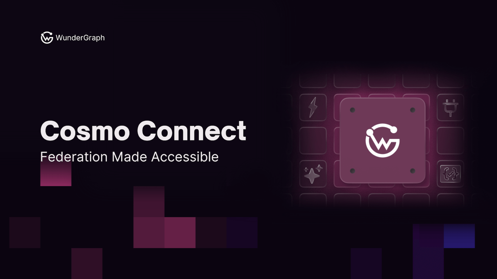 Cosmo Connect Federation Made Accessible Wundergraph