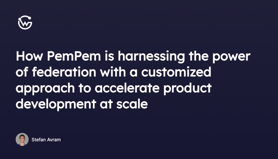How Pempem Accelerates Product Development With A Custom Graphql Federation Approach Wundergraph